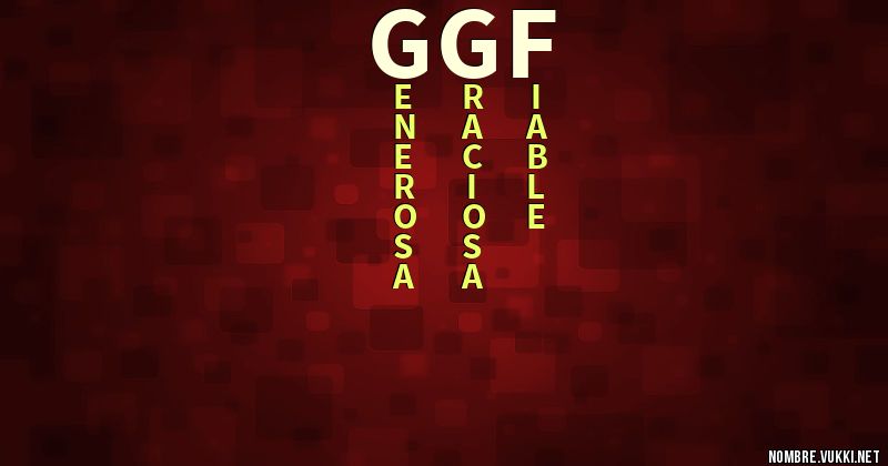Qué significa ggf