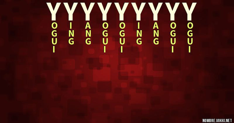 Qué significa yyyyyyyyy