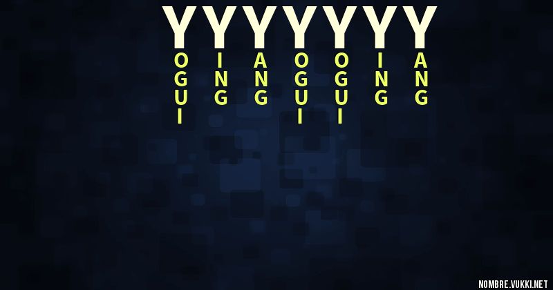 Qué significa yyyyyyy