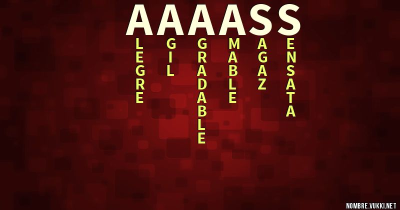 Qué significa aaaass