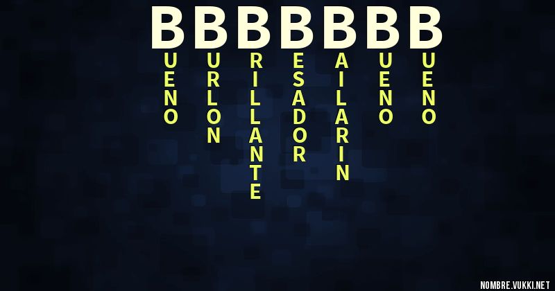 Qué significa bbbbbbb