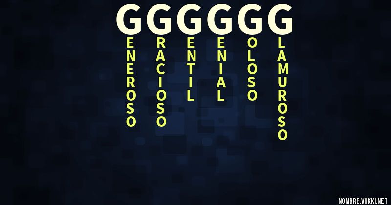 Qué significa gggggg